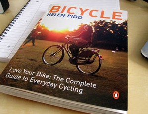 Complete Guide to Everyday Cycling: Bicycle by Helen Pidd